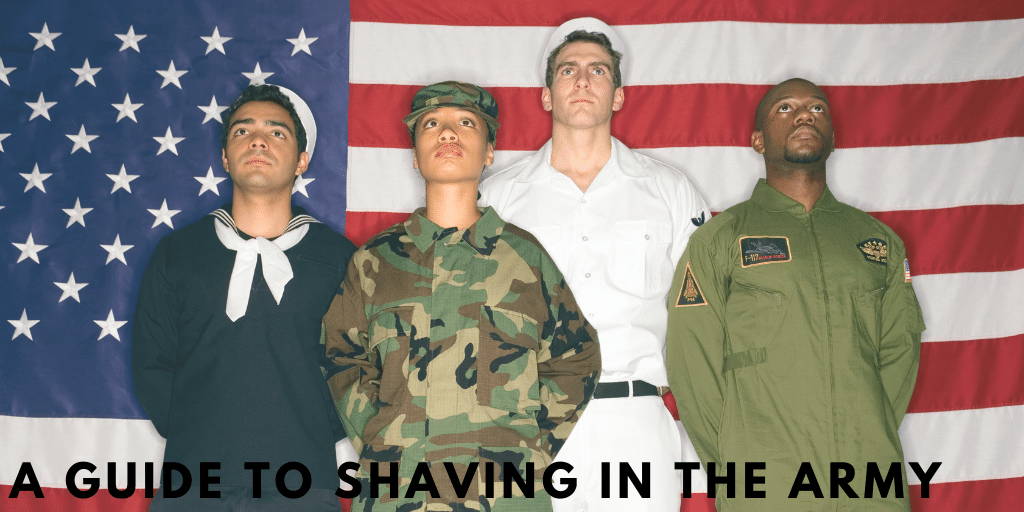 A Guide to Shaving in the Army – Naked Armor Razors