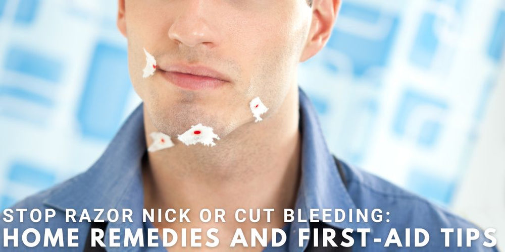 Stop Razor Nick or Cut Bleeding: Home Remedies and First-Aid Tips ...